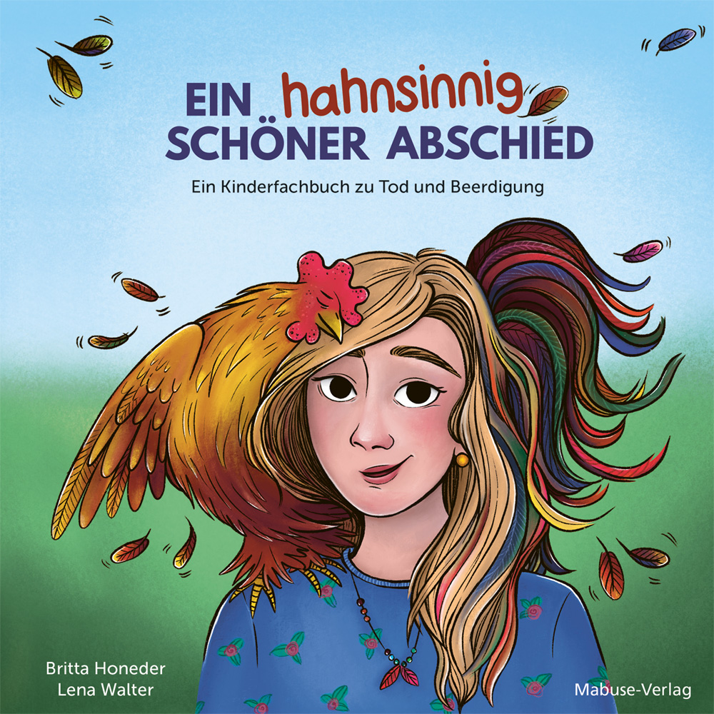 Ein hahnsinnig schöner Abschied | Mabuse-Verlag